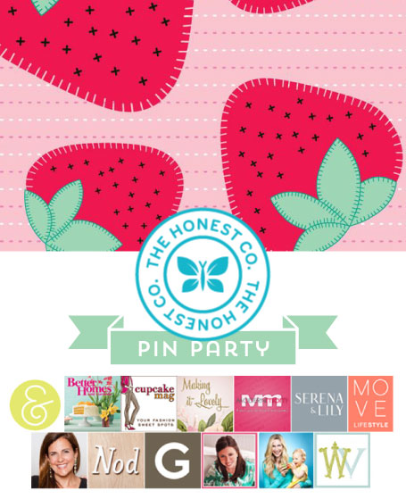 Strawberry Pin Party with Honest Company! - Wiley Valentine